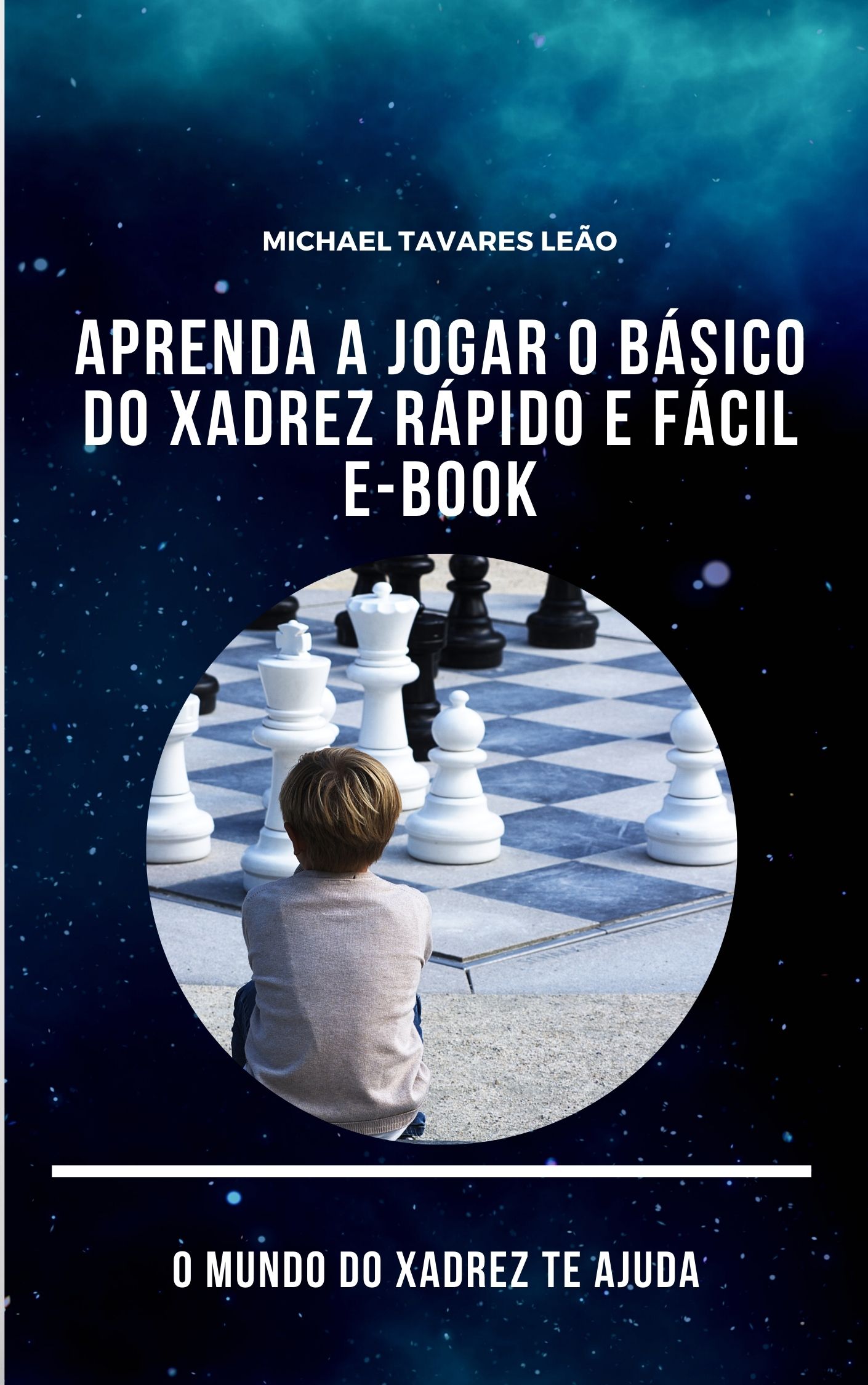 Aprenda o básico do xadrez rápido e fácil E-book - O mundo do Xadre...