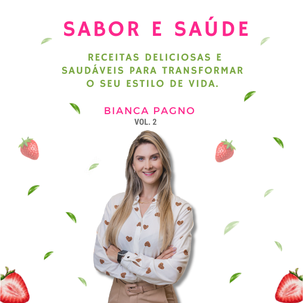 Sabor e Saúde. Ebook com 110 receitas deliciosas e saudáveis.