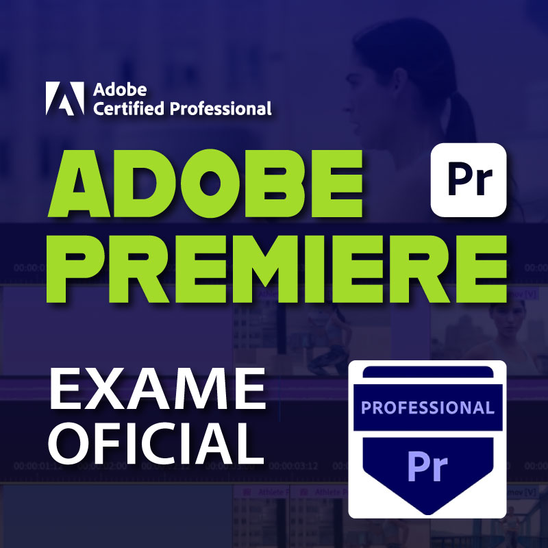 Exame Oficial em Adobe Premiere - ProClass Treinamentos | Hotmart