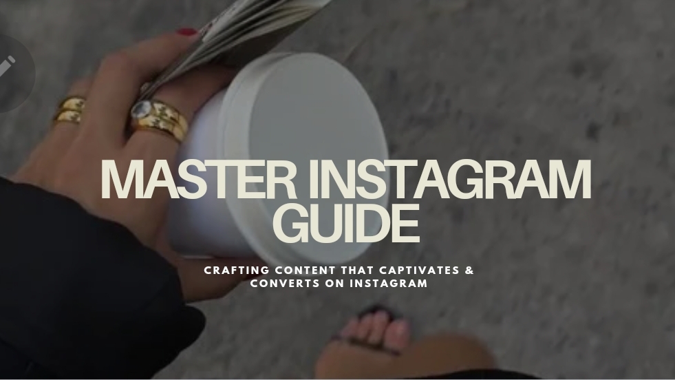 Master instagram guide