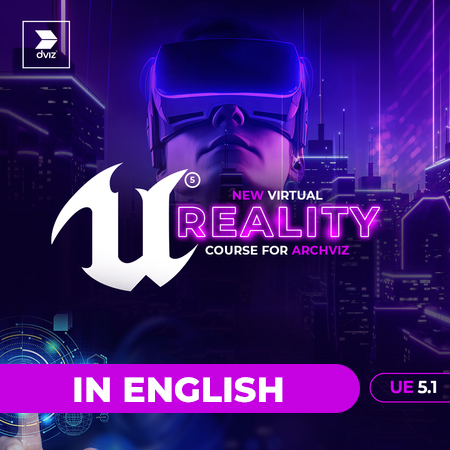 02 - VR for Archviz [EN]