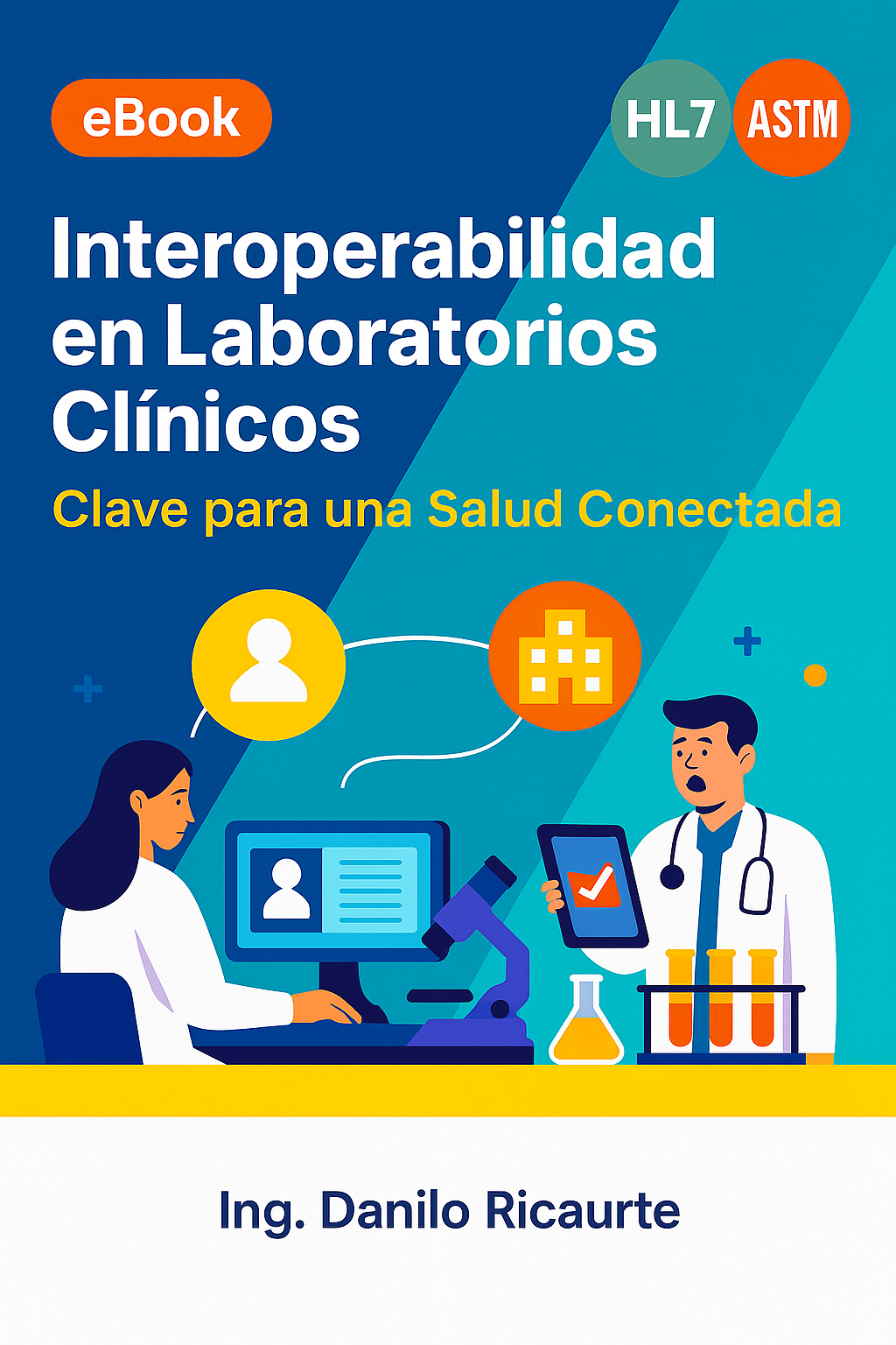 Interoperabilidad en Sistemas de Laboratorios Cínicos
