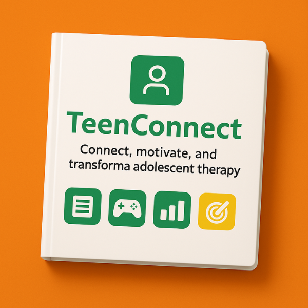 TeenConnect – Connect, Motivate, and Transform Adolescent Therapy