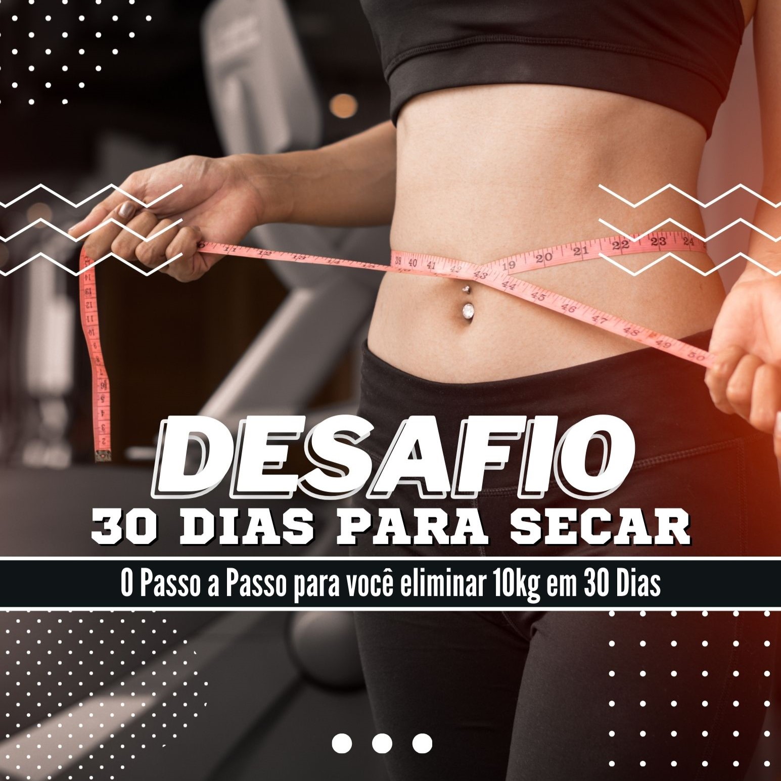 Desafio 30 Dias Para Secar