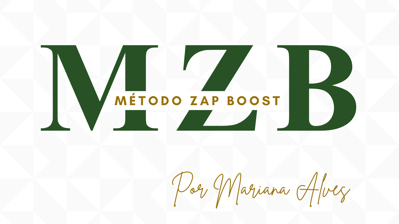 Método ZAP BOOST - Mariana Alves | Hotmart