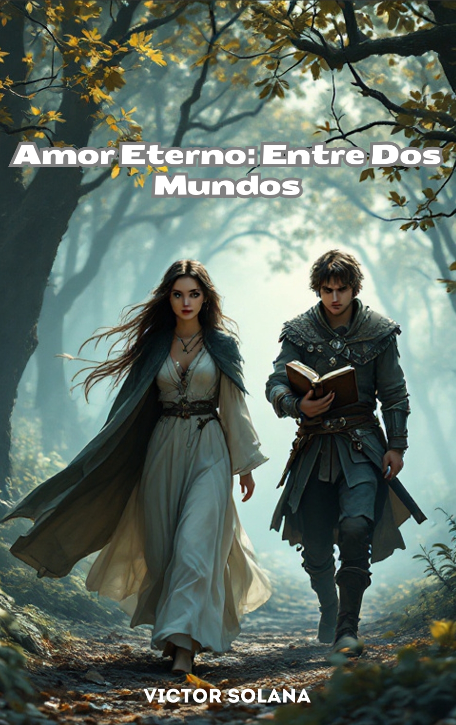 Amor Eterno: Entre Dos Mundos - victor jose solana rodriguez | Hot...
