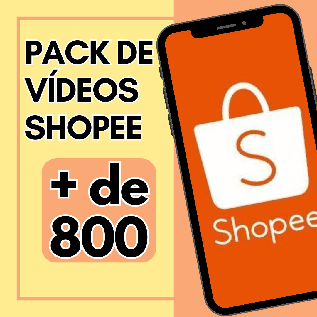 Pack de Vídeos SHOPEE I - Agência Criativa (Andreane) | Hotmart