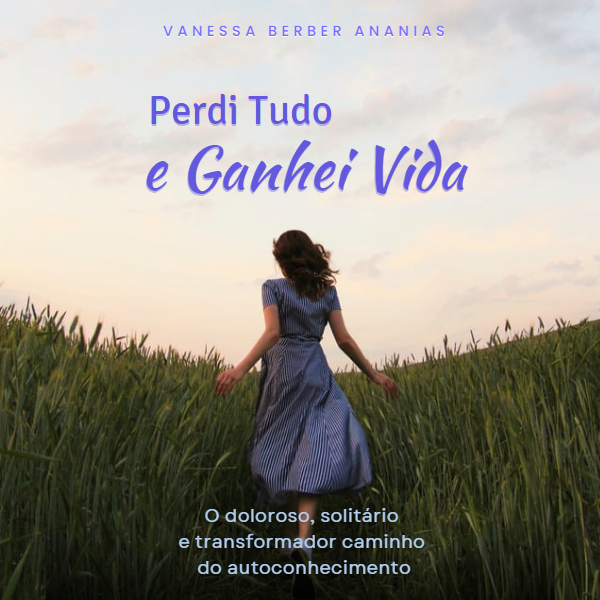 Perdi Tudo e Ganhei Vida - Vane Ananias | Hotmart