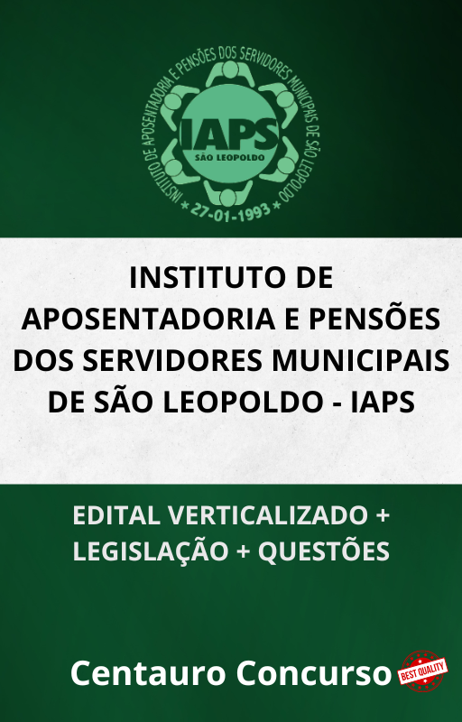 Apostila - Instituto de Aposentadoria e Pensões dos Servidores Municipais de São Leopoldo – IAPS