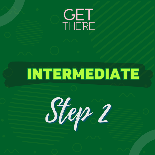 Intermediate - Step 2