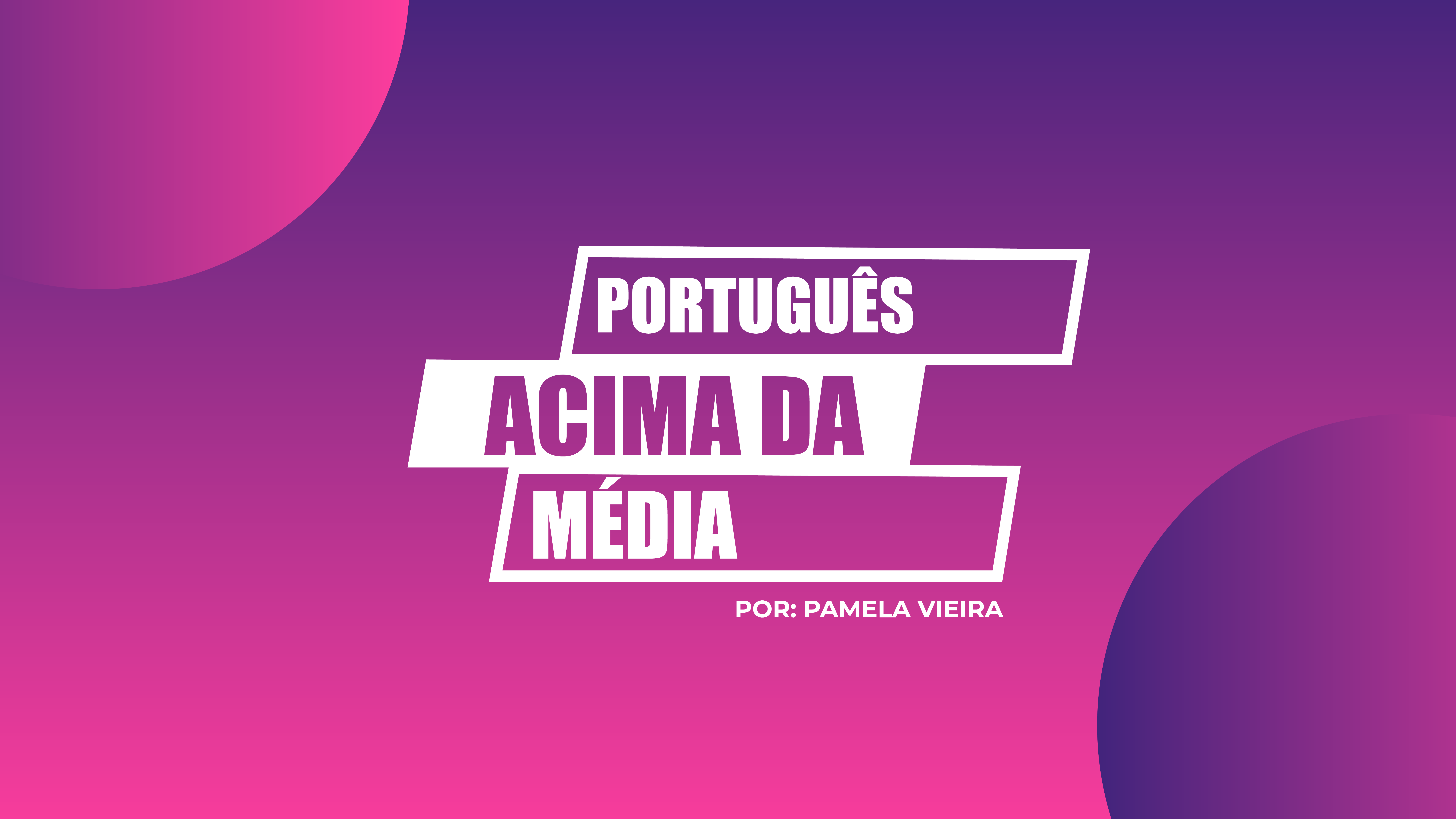 Português Acima da Média - Português Acima da Média | Hotmart