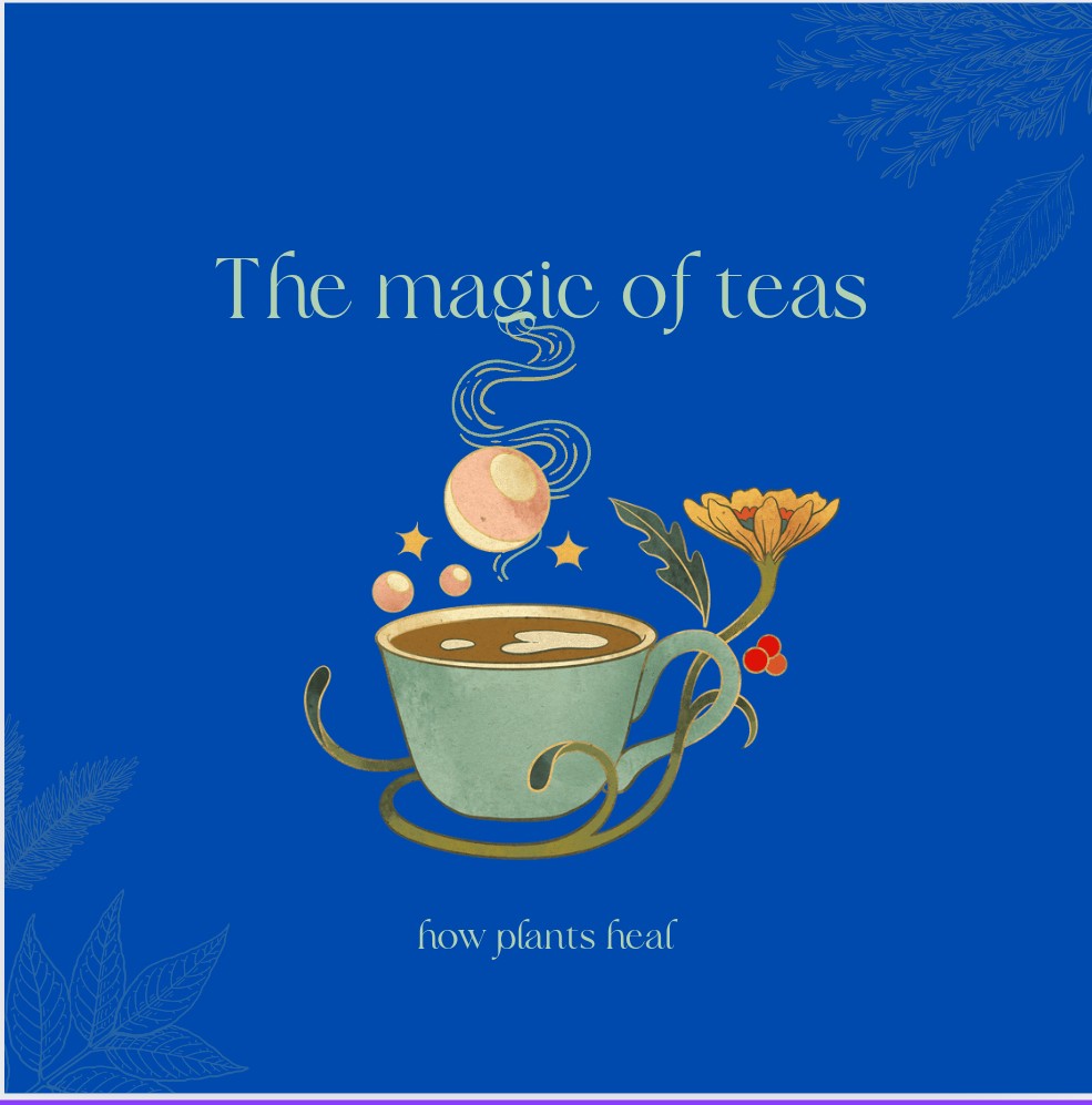 The magic of teas