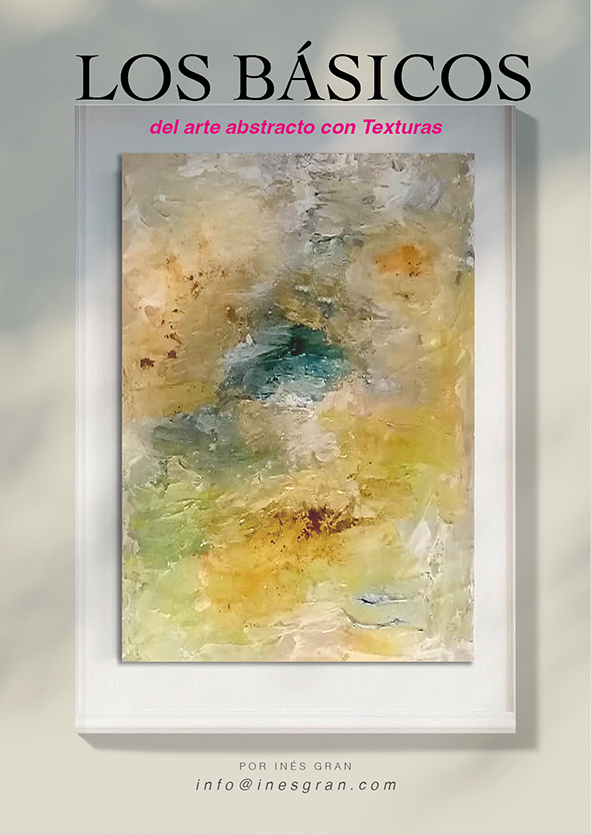 LOS BÁSICOS PARA PINTAR ARTE ABSTRACTO CON TEXTURAS - Inés Gran Ma...