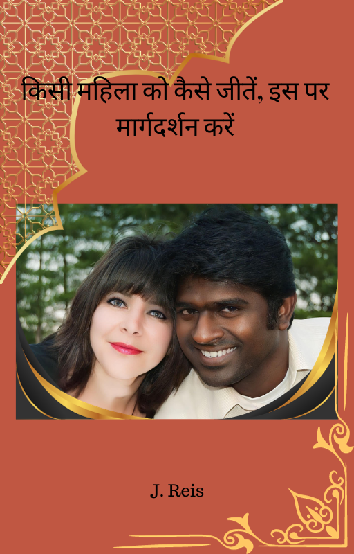 Guidelines on how to win over a woman