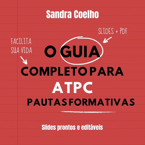Pautas formativas para ATPC (Atividade de Trabalho Pedagógico Coletivo)