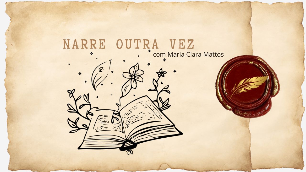 NARRE OUTRA VEZ - Maria Clara Mattos | Hotmart