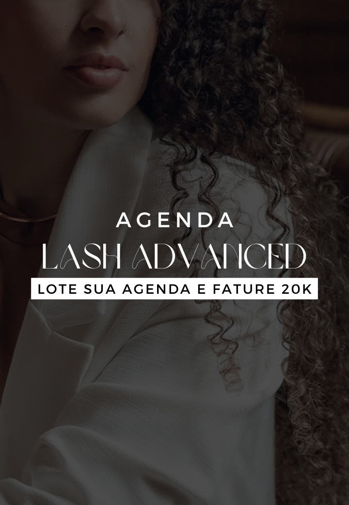 Agenda Lash Advanced - Karinna Laila Luna de Carvalho | Hotmart