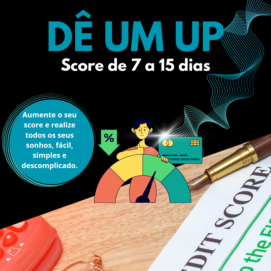 Dê um Up! Score de 7 a 15 dias. - De um Up! Score de 7 a 15 dias