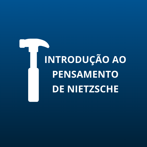 Introdução ao Pensamento de Nietzsche