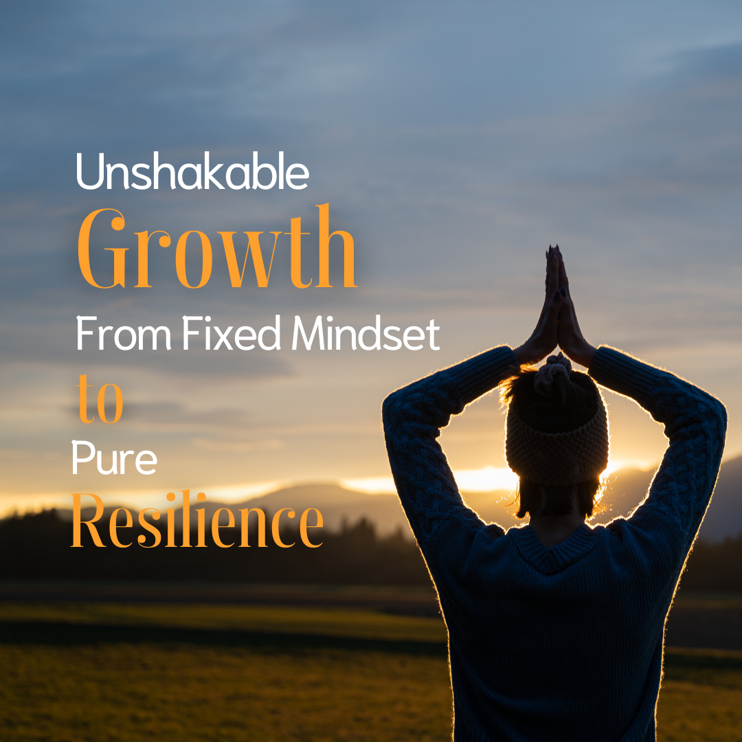 Unshakable Growth: From Fixed Mindset to Pure Resilience - Laura Ma...
