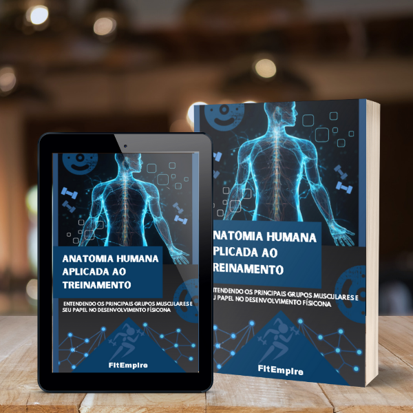 Anatomia humana aplicada ao treinamento: Entendendo os principais g...