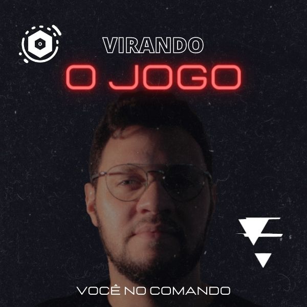 VIRANDO O JOGO