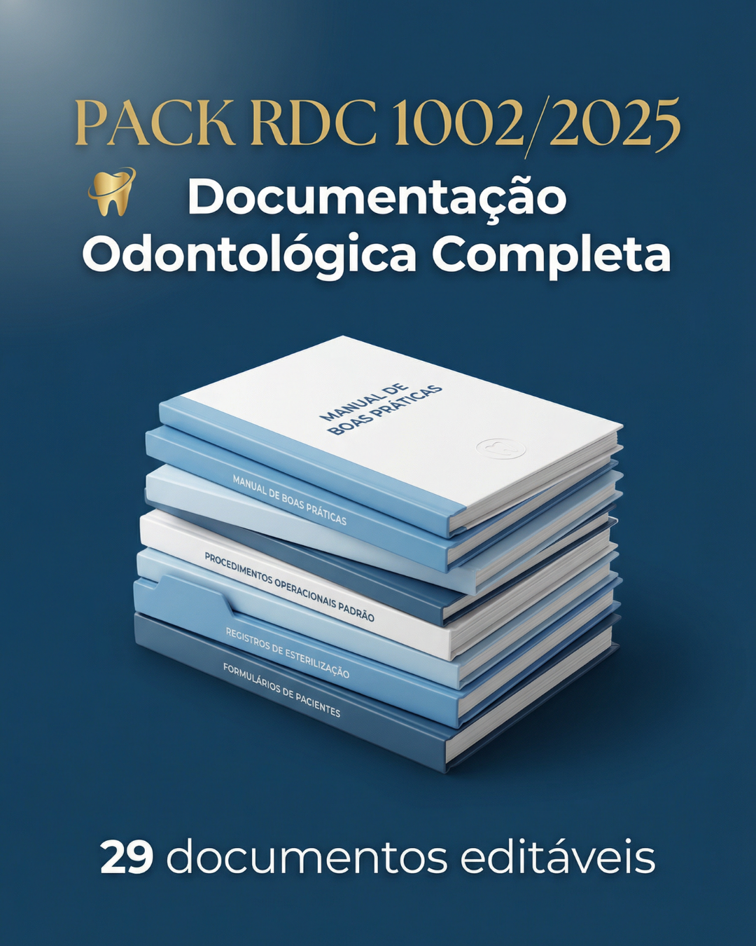 "Kit Conformidade Odonto — RDC 1002/2025- Para que você não precise...