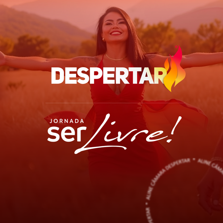 Despertar & Jornada Ser Livre