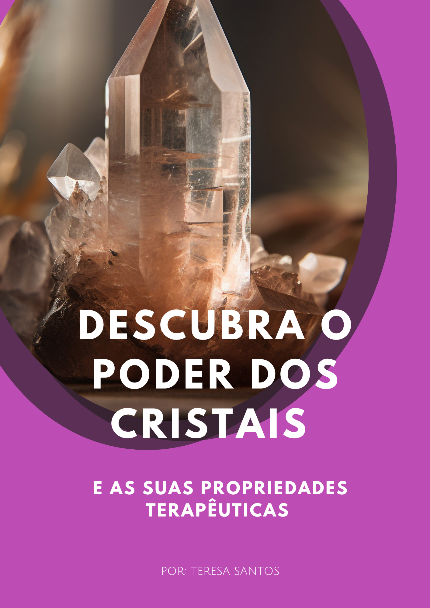 Livro Digital Descubra o poder dos Cristais e as suas propriedades ...