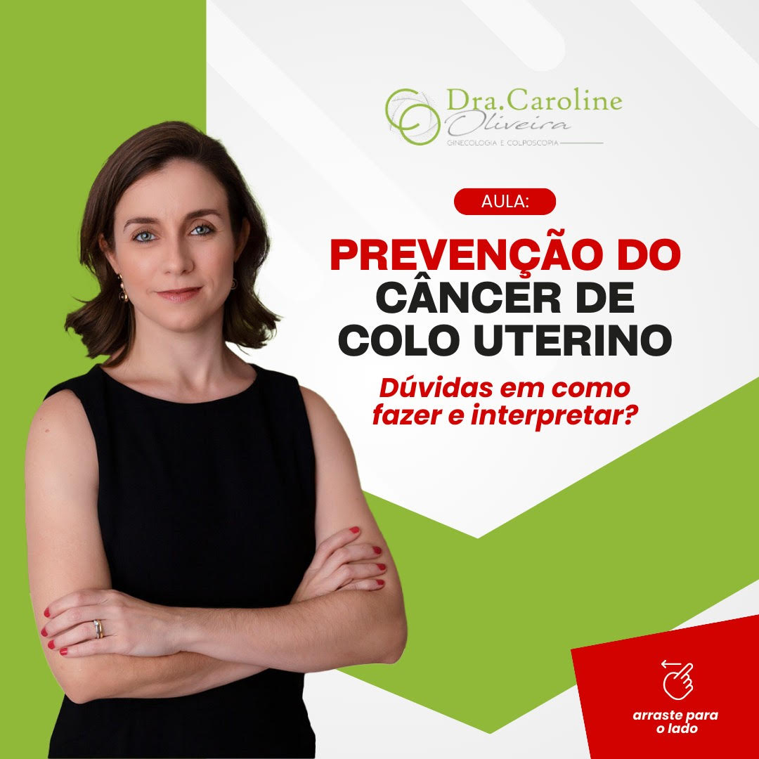 PREVENÇÃO DO CÂNCER DE COLO UTERINO: COMO FAZER E INTERPRETAR - Dra...