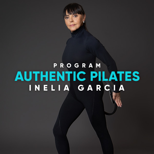 Authentic Pilates Program by Inelia Garcia