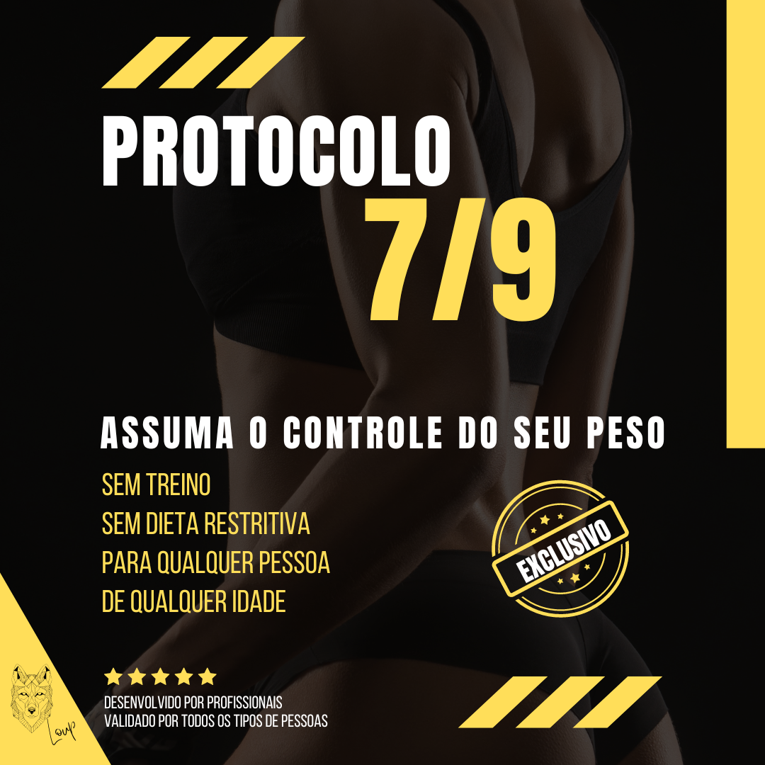 Protocolo 7/9 - Assuma o controle do seu peso, definitivamente! - L...