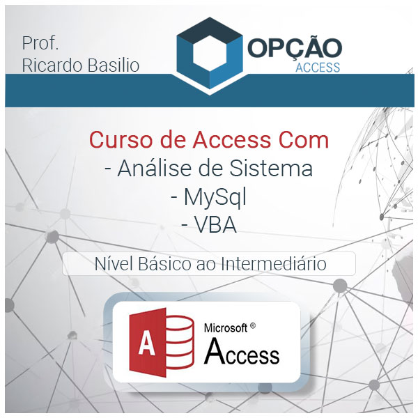 Curso de Access Com - Análise de Sistema - MySql - VBA