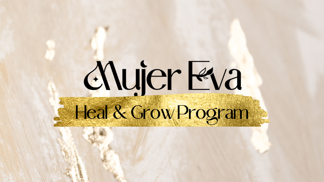 Mujer Eva: Heal & Grow Program - Bianna Peña | Hotmart