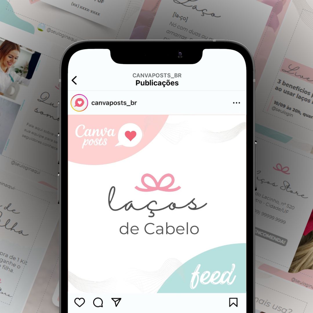 Canva Posts - LAÇOS DE CABELO - 110 Templates Feed - Canva Posts
