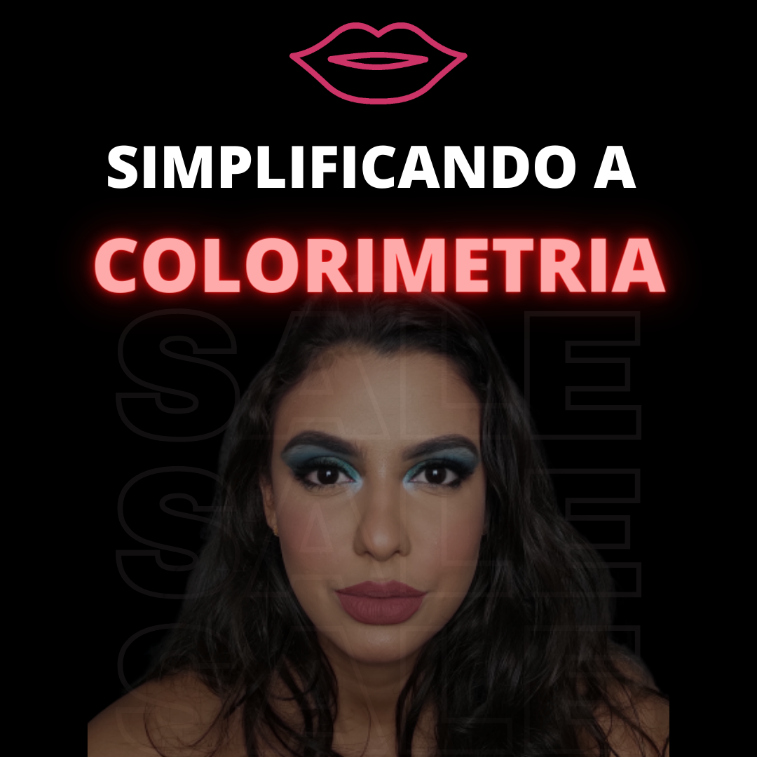 Simplificando a Colorimetria Turma 02 - Jordana Aparecida Máximo do...