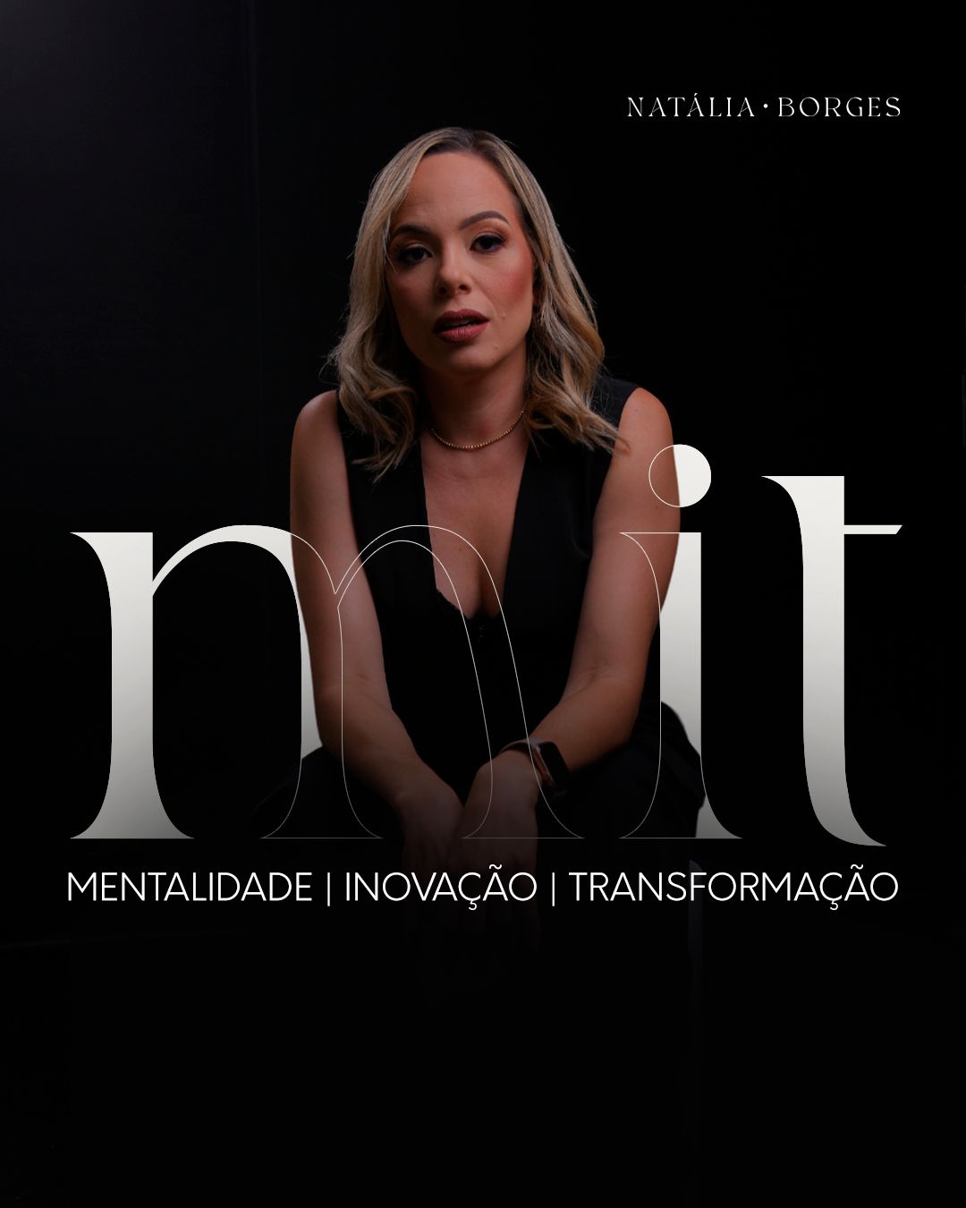 MIT - MENTALIDADE, INOVAÇÃO E TRASNFORMAÇÃO DE CARREIRA - Natalia R...