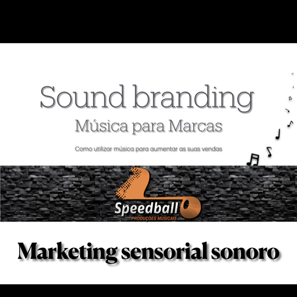 Sound branding: Música para marcas