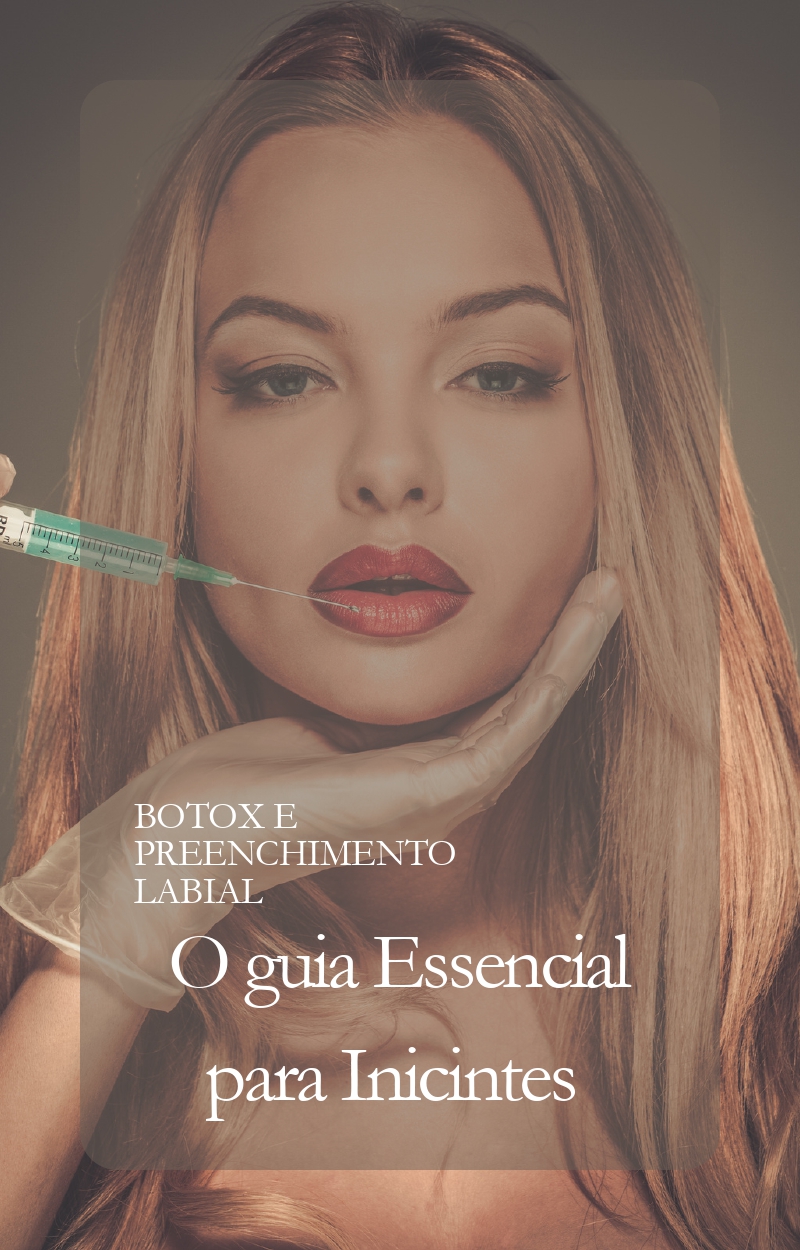 Botox e Preenchimento Labial: O Guia essencial para Iniciantes - r...