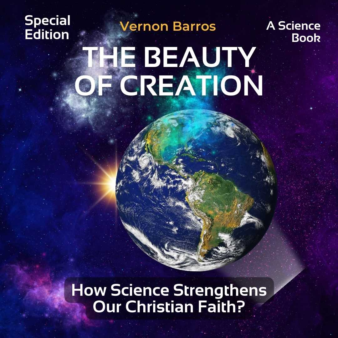 The Beauty of Creation: How Science Strengthens Our Christian Faith...