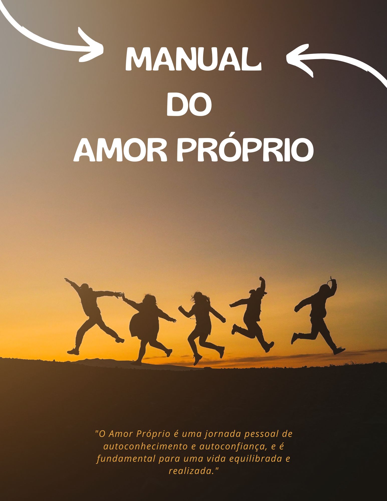 Conquiste o Amor Próprio - Ever Ebooks | Hotmart