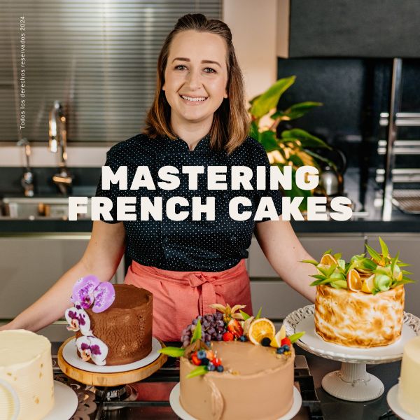 Mastering French Cakes