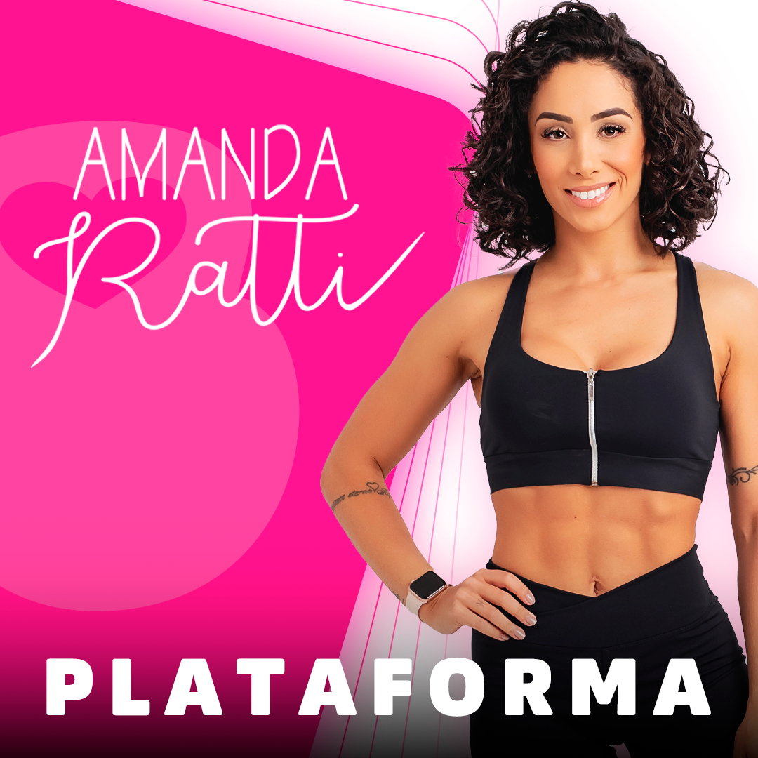 PLATAFORMA AMANDA RATTI - Amanda Ratti - Personal Trainer | Hotmart