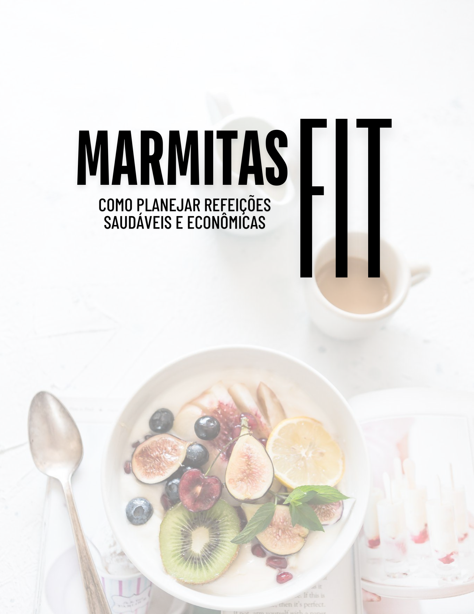 Marmitas Fit: Como Planejar Refeições Saudáveis e Econômicas - Marc...