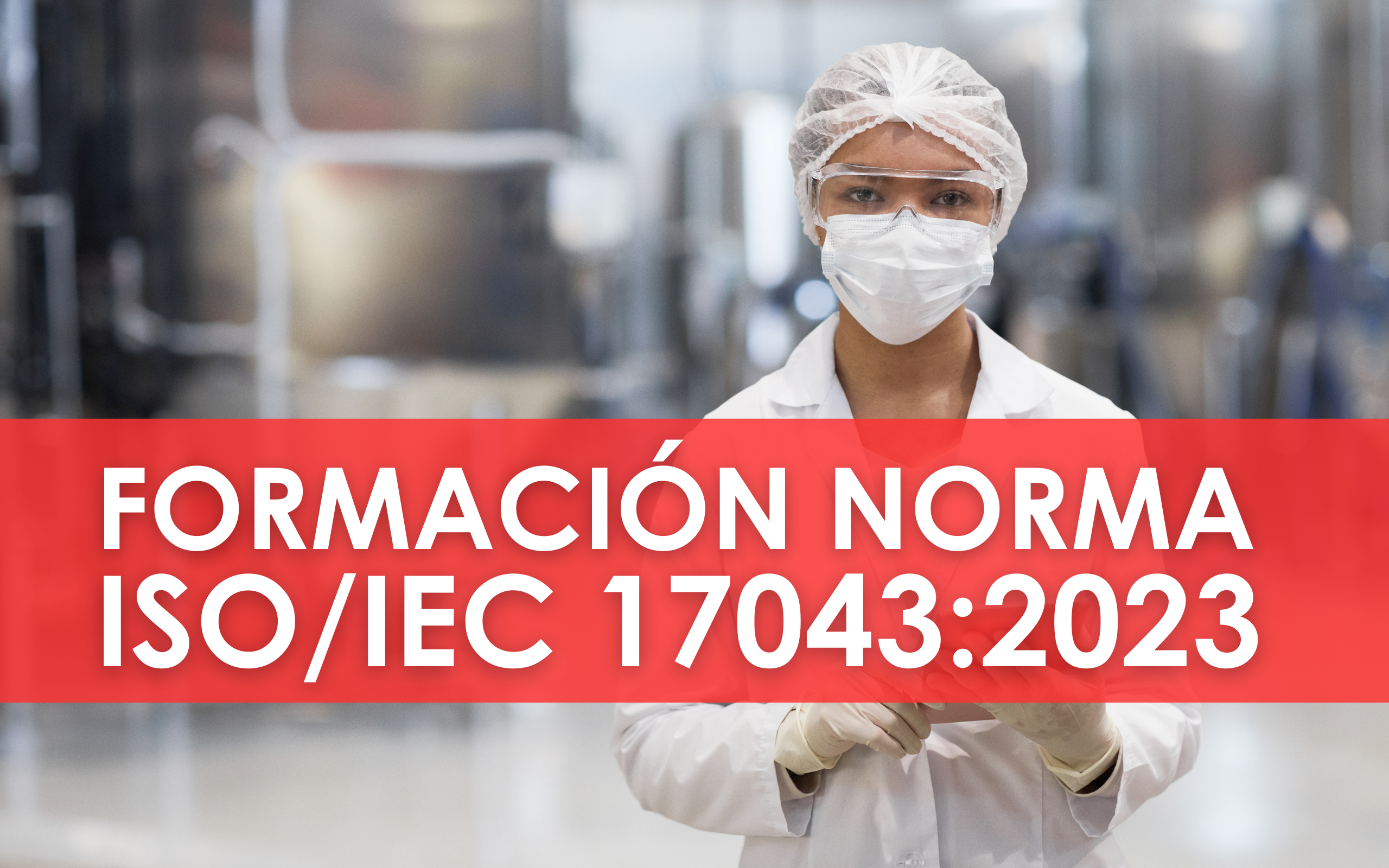 Norma ISO/IEC 17043:2023 - Ensayos de Aptitud