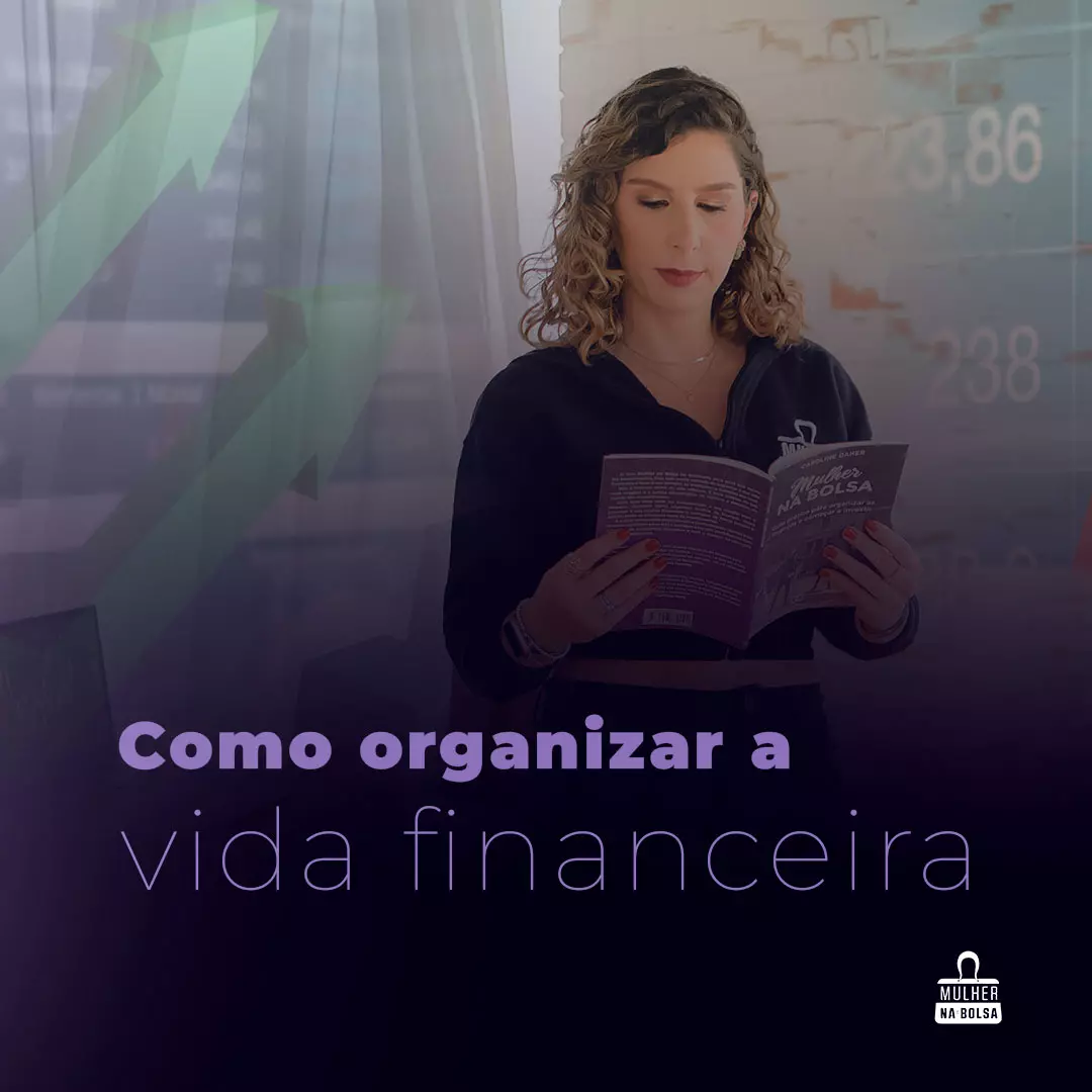 Como organizar a vida financeira - Caroline Daher | Hotmart