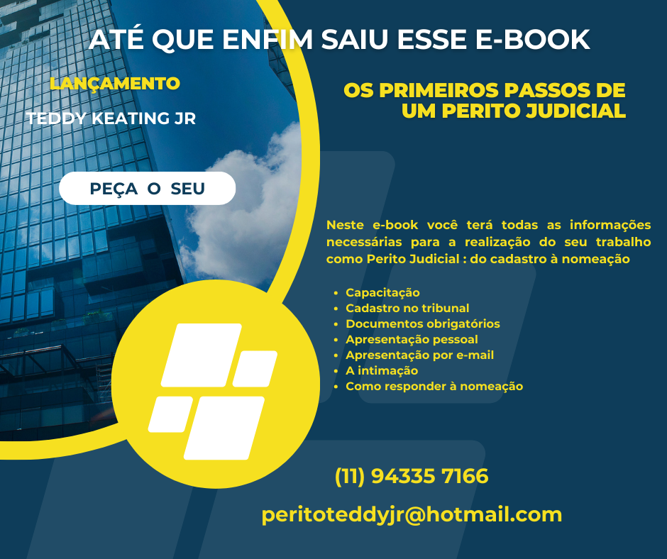 Os primeiros passos de um perito judicial - TEDDY KEATING JUNIOR