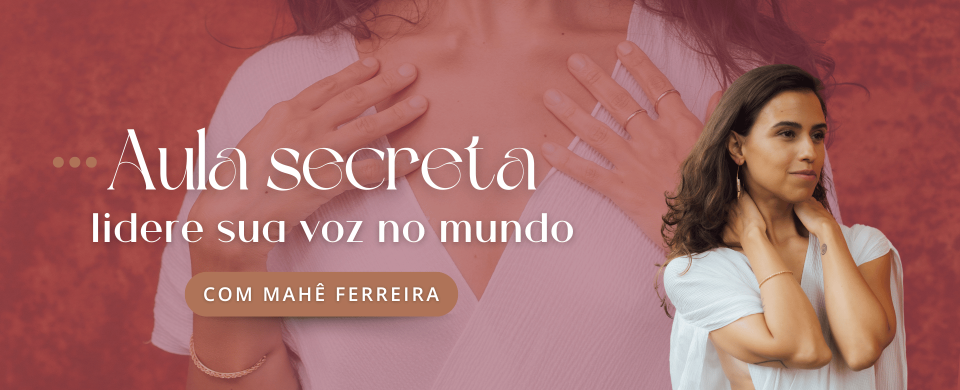 Aula Secreta- Lidere sua voz no mundo - Mahê Ferreira | Hotmart