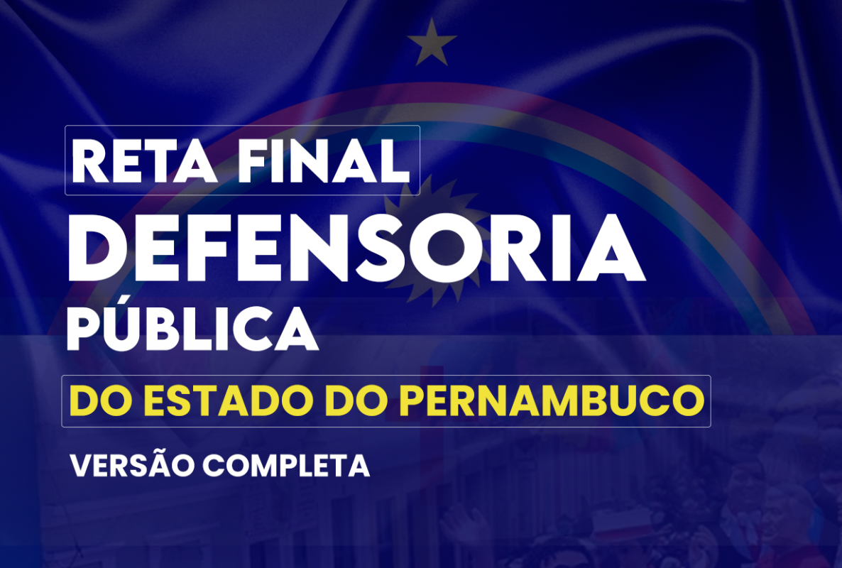 RETA FINAL DPE/PE (VERSÃO COMPLETA)