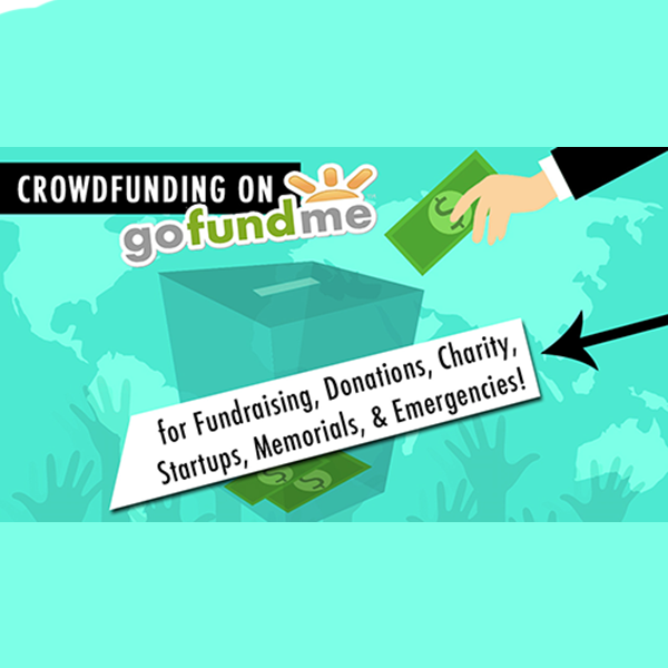 Crowdfunding on GoFundMe for Fundraising, Donations, Charity, Startups ...